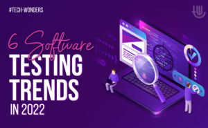 Trends That Stand the Test of Time: 6 Software Testing Trends Set to ...