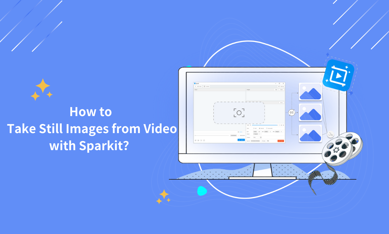 How to Take Still Images From Video With Sparkit?